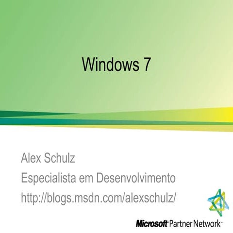Encontro de Parceiros 2009 - Windows 7 | PPTX