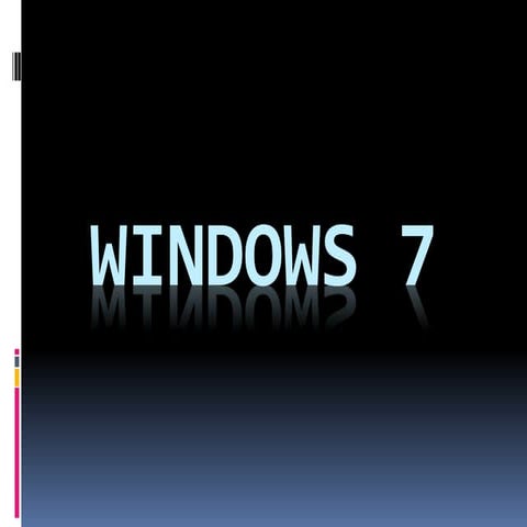Windows 7 | PPT