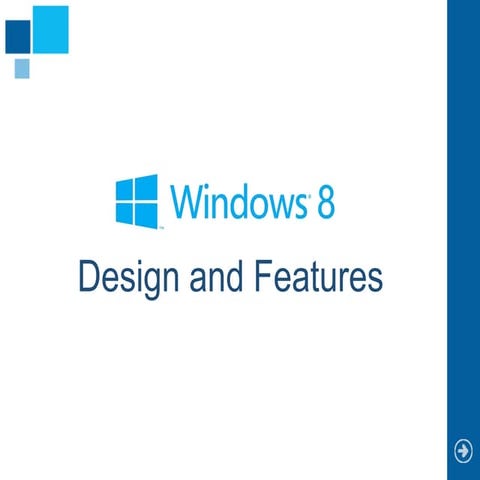 Windows 8 design & features | PPT