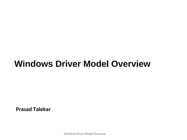 WDM - Windows Driver Model overview | PPT WDM - Windows Driver Model overview | PPT