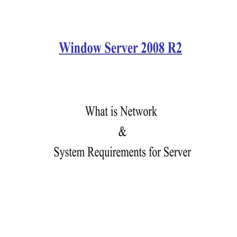 Windows Server 2008 R2 Overview