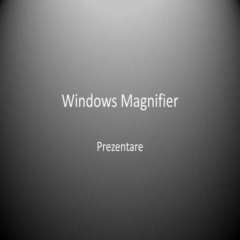 Windows magnifier | PPTX