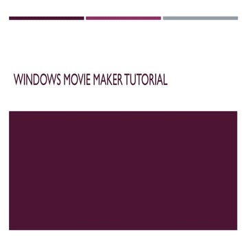 Windows movie maker_tutorial | PPT