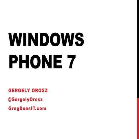 Developing for Windows Phone 7 | PPTX | Computer Software and ...