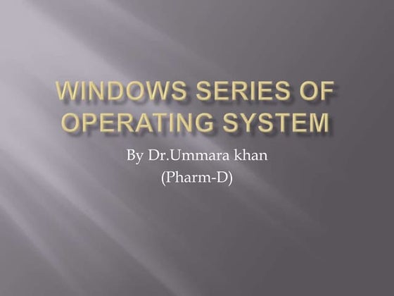 Windows Operating System Presentation Pptx Operating Systems Computer Software And