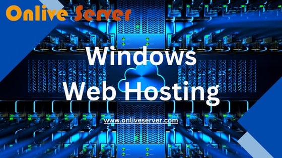 Exploring the Benefits of Windows Hosting | PDF