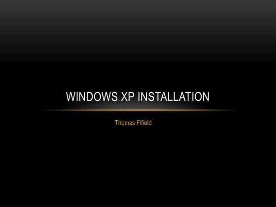 Install window xp | PPT