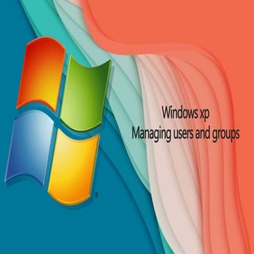 Windows XP Managing users and groups.pptx | Operating Systems ...