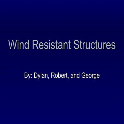 Wind resistant structures | PPT