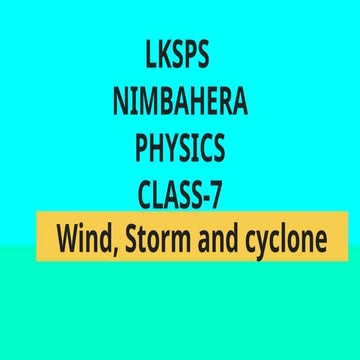 WIND,STORM AND CYCLONE- how useful wind storm | PPTX