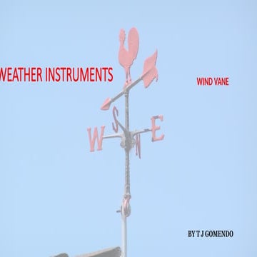 Weather Instruments - Weather Studies -WIND VANE.pptx
