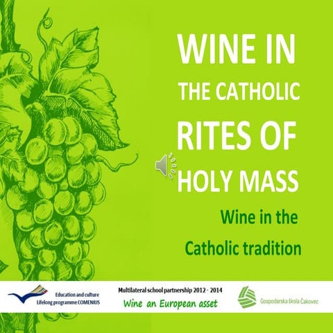 Wine in he catholic rites of holy mass | PPT