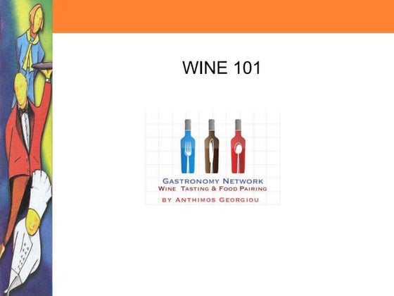 BASIC WINE TRAINING | PPTX | Alcoholic Beverages | Food & Drink