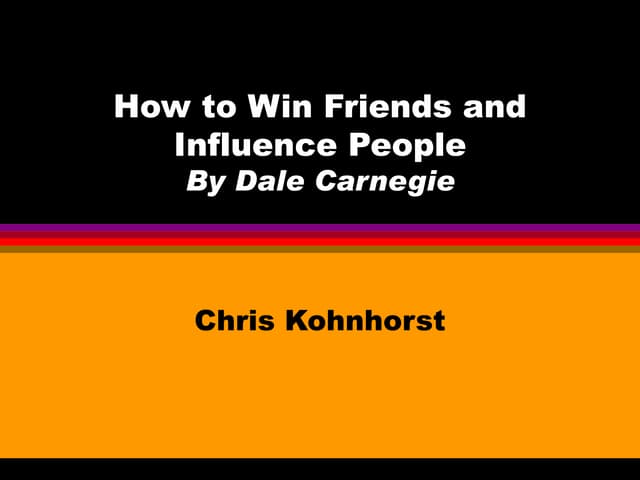 How to win friends and influence people | PPTX