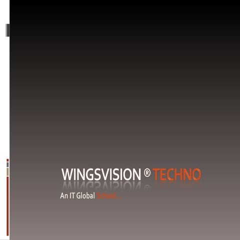Wingsvision ® techno | PPT | Technology & Computing