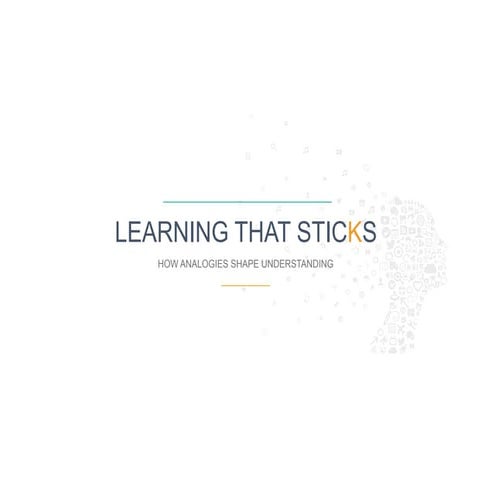 Learning that sticks – how analogies shape understanding | PDF