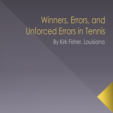 Winners, Errors, and Unforced Errors in Tennis | PPT
