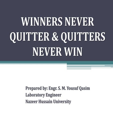 Winners never quit and quitters never win | PPT