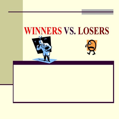 Winners Vs. Losers | PPS