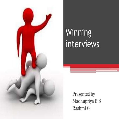 Winning interviews | PPTX | Resume Writing and Advice | Job Search