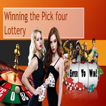 Winning the Pick four Lottery.pptx