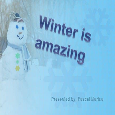 Winter is amazing | PPT