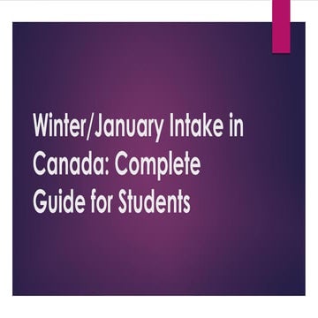 Winter/January Intake in Canada Complete Guide for Students | PPT