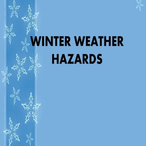 Winter weather hazards | PPTX