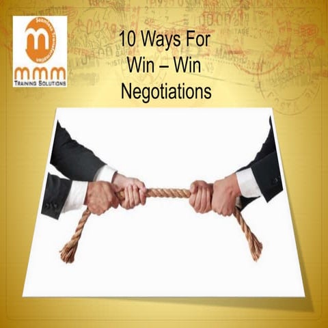 Tips to Conduct Win-Win Negotiations | PPTX