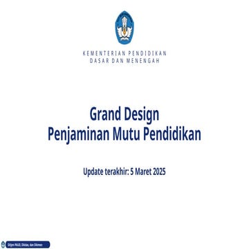 [WIP] Grand Design Penjaminan Mutu Pendidikan.pptx
