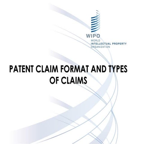 PATENT CLAIM FORMAT AND TYPES OF CLAIMS | PDF