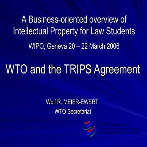 WTO AND THE TRIPS AGREEMENT INTRODUCTION | PPT