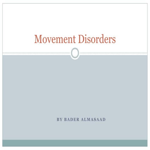 Pediatric movement disorders | PPTX