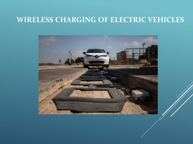 Wireless Charging of Electric Vehicles | PPTX | Internet of Things | Internet