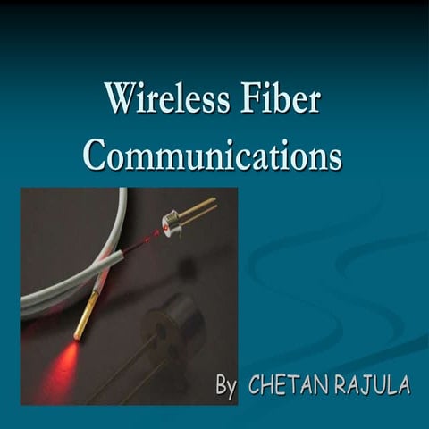Wireless fiber communications | PPT