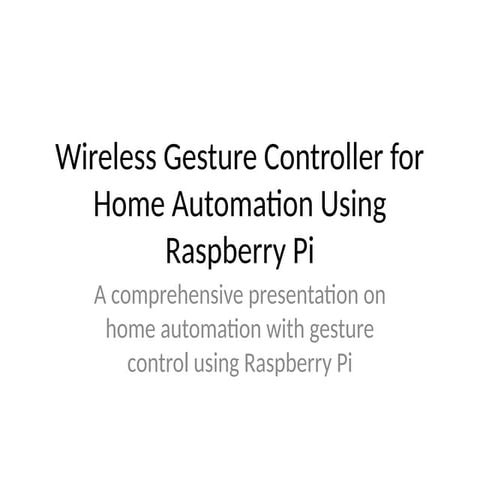 Wireless_Gesture_Controller_for_Home_Automation_Presentation.pptx