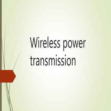 Wireless power transmission | PPTX | Physics | Science