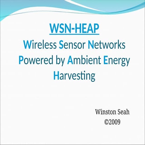 Wireless Sensor Networks Powered by Ambient Energy Harvesting (keynote).ppt