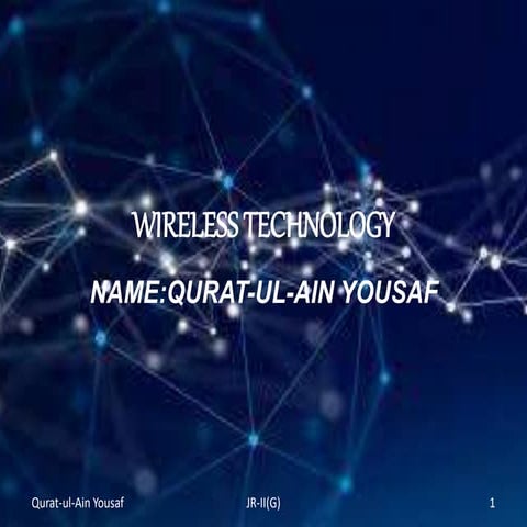 WIRELESS TECHNOLOGY ANY.pptxjnjhjhjhkjkjklll | PPTX