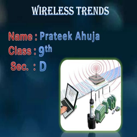 Wireless trends | PPTX