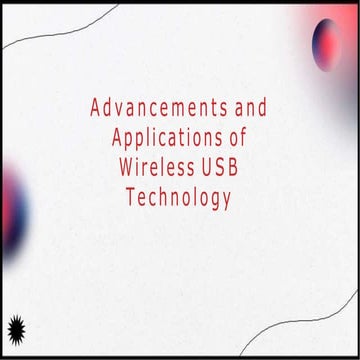 Wireless USB how to it woks and what is usb.pptx