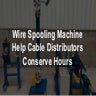Wire & Cable Take-Up Spooling & Coiling Solutions | PDF