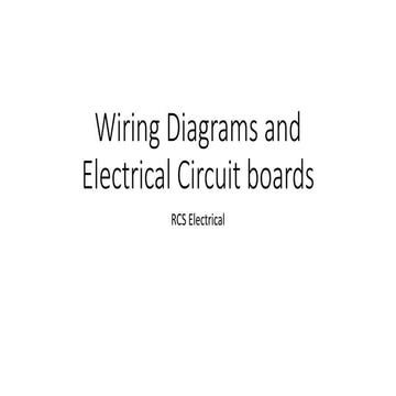 Wiring diagrams and electrical circuit boards | PPT