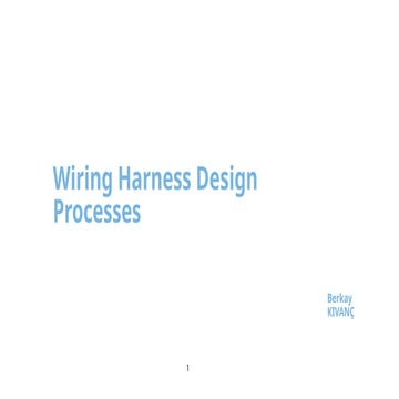 Wiring Harness Design Processes and Serial Harness Production.pptx