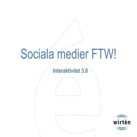 Wirten interaktivitet | PPT