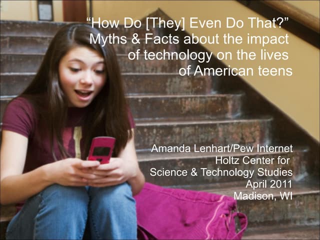 10 Things to Know About How Teens Use Technology