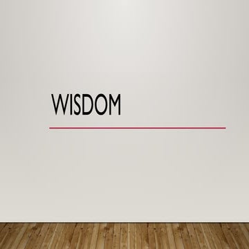 Wisdom is not about this or anything.pptx