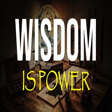 WISDOM IS POWER: In your Getting, Get Understanding | PPT