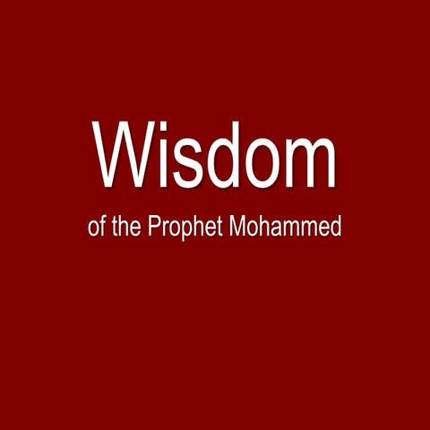 Wisdom of the Prophet Mohammed | PPTX