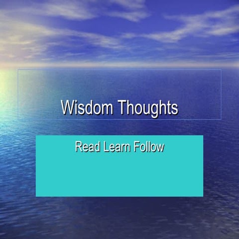 Wisdom thoughts | PPT | Religion & Spirituality